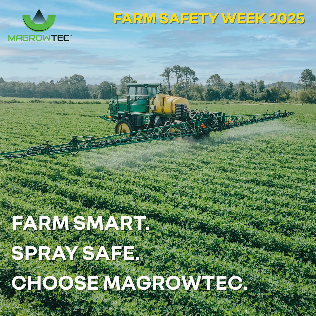 Farm Safety Week 2025 - MagrowTec - A Better Way To Spray